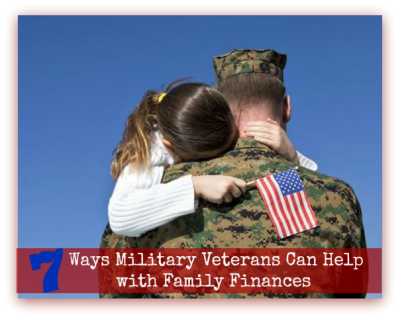 7 Ways Military Veterans Can Help Take Care of Their Family Finances ...