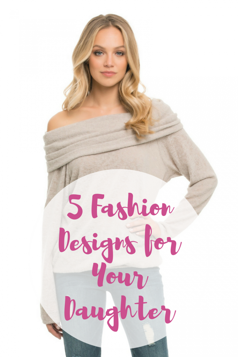 5 Fashion Designs for Your Daughter This Summer - Mom Does Reviews