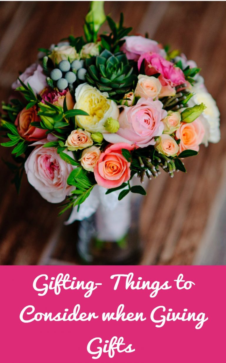 Gifting- Things to Consider when Giving Gifts - Mom Does Reviews