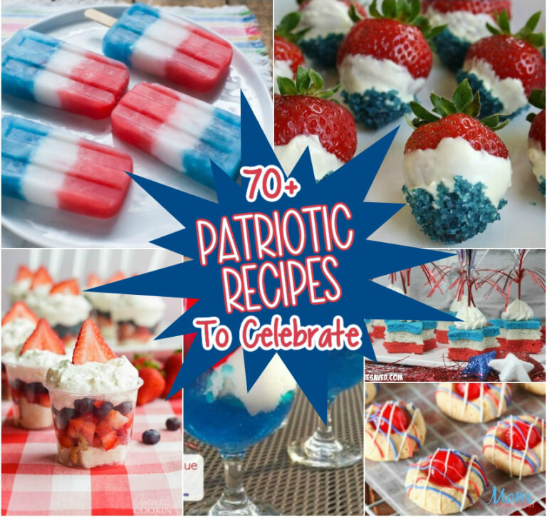 70 'Have-to-Make' Patriotic Recipes to Help you Celebrate! - Mom Does ...