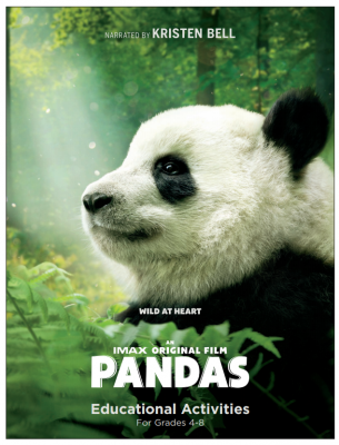 PANDAS, the IMAX documentary, opening 8/17 and FREE Educational Guide ...
