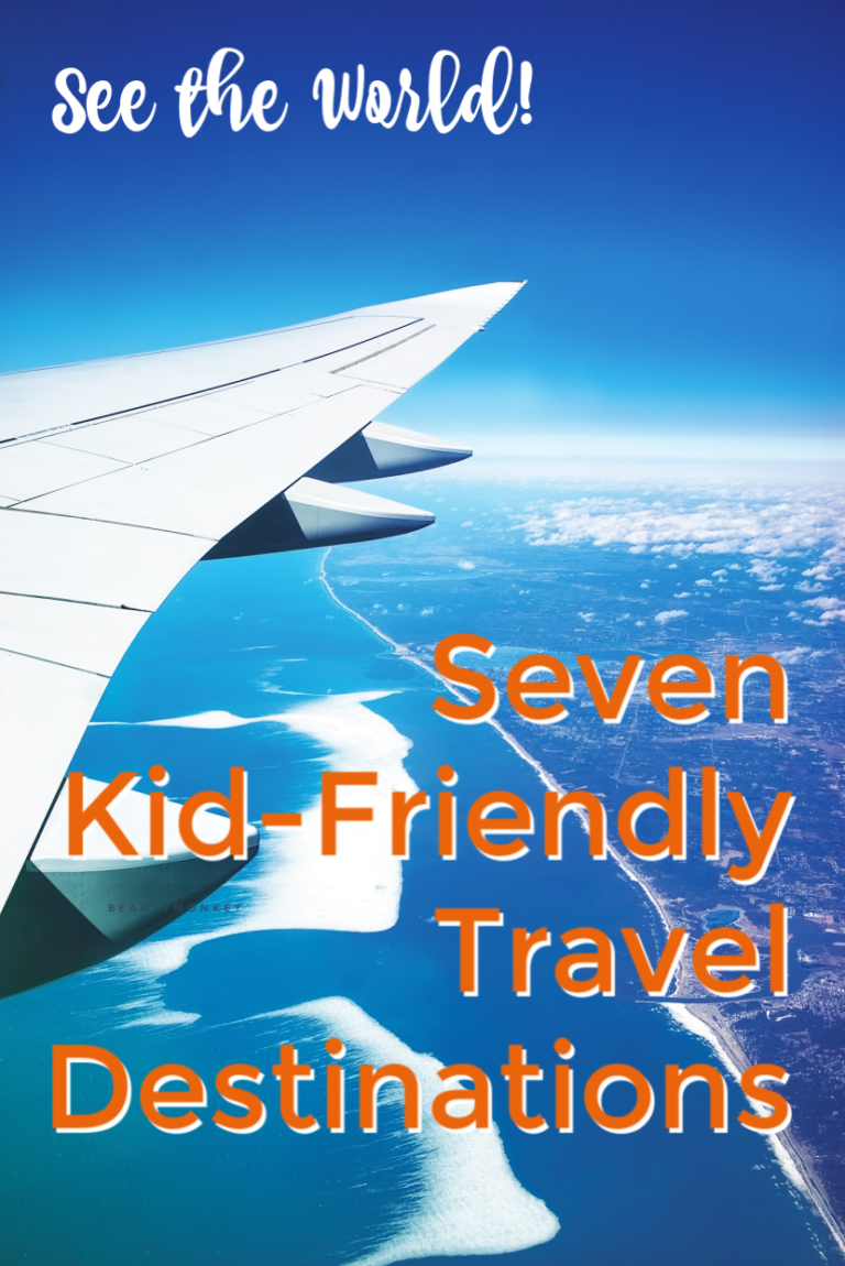 7 Kid-Friendly Travel Destinations Around the World - Mom Does Reviews