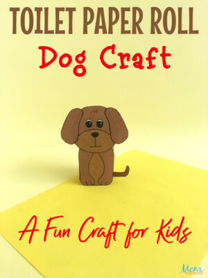 Toilet Paper Roll Dog Craft | A Fun Craft for Kids - Mom Does Reviews