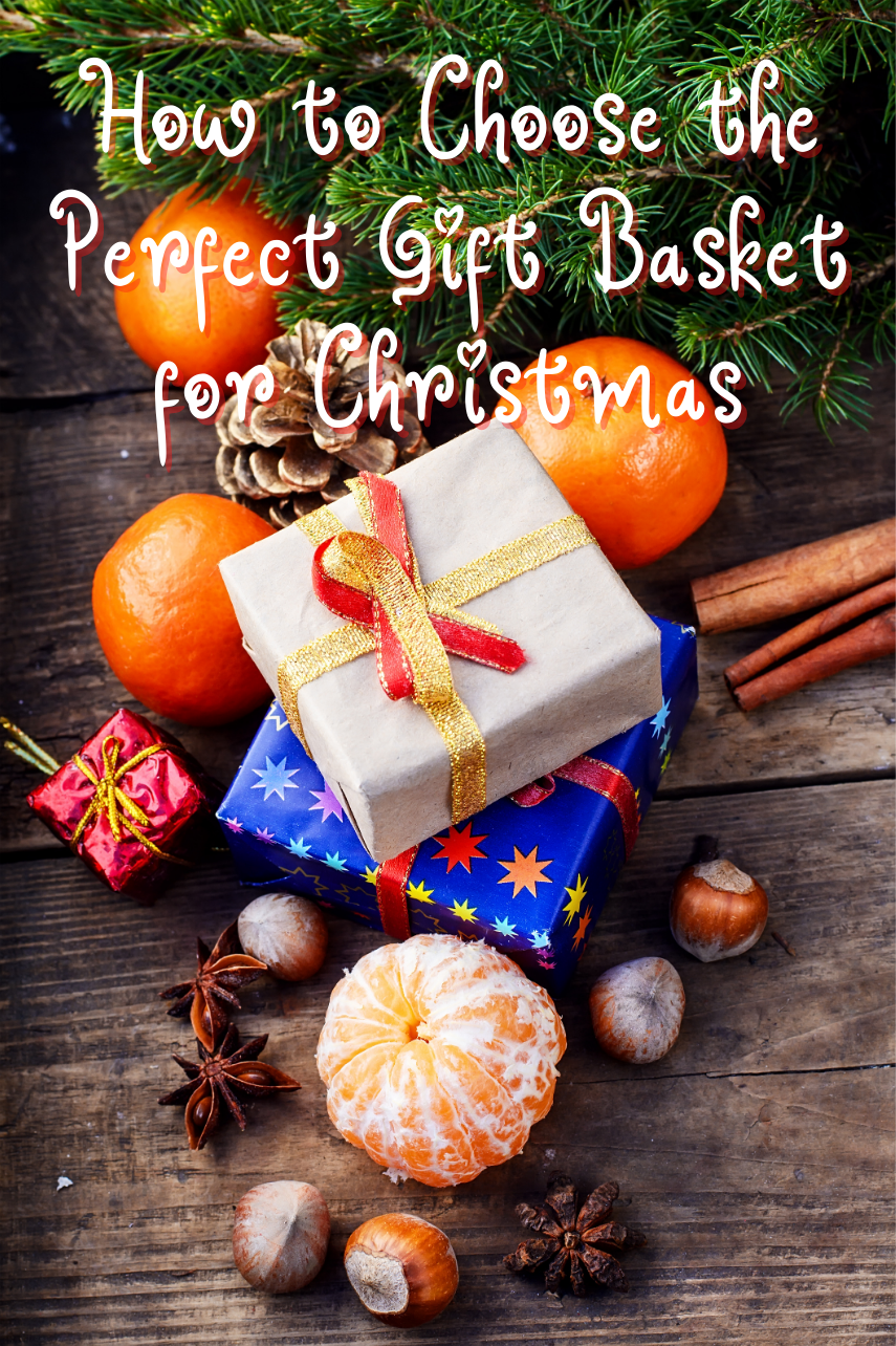 How to choose the Perfect Gift Basket for Christmas - Mom Does Reviews