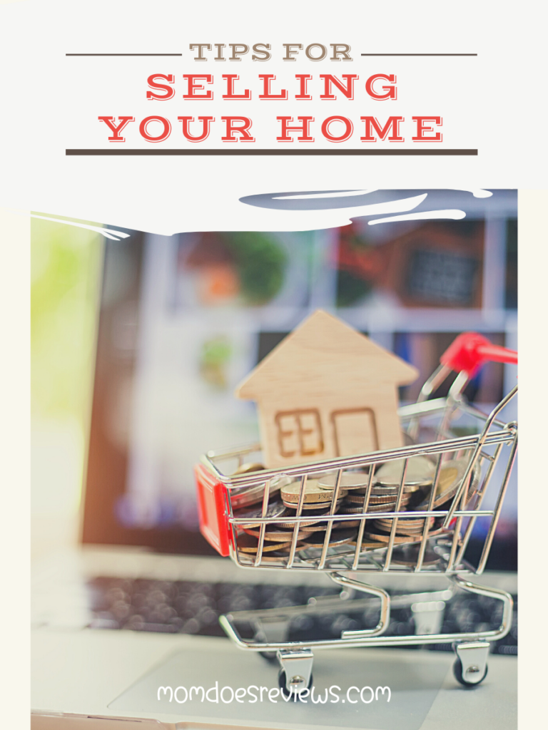 Tips for Selling Your Home When You Have Kids - Mom Does Reviews