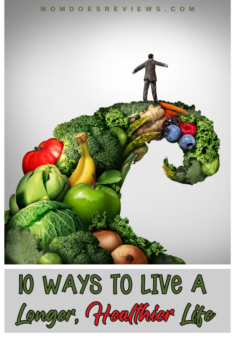 10 Proven Ways to Live a Longer, Healthier Life - Mom Does Reviews