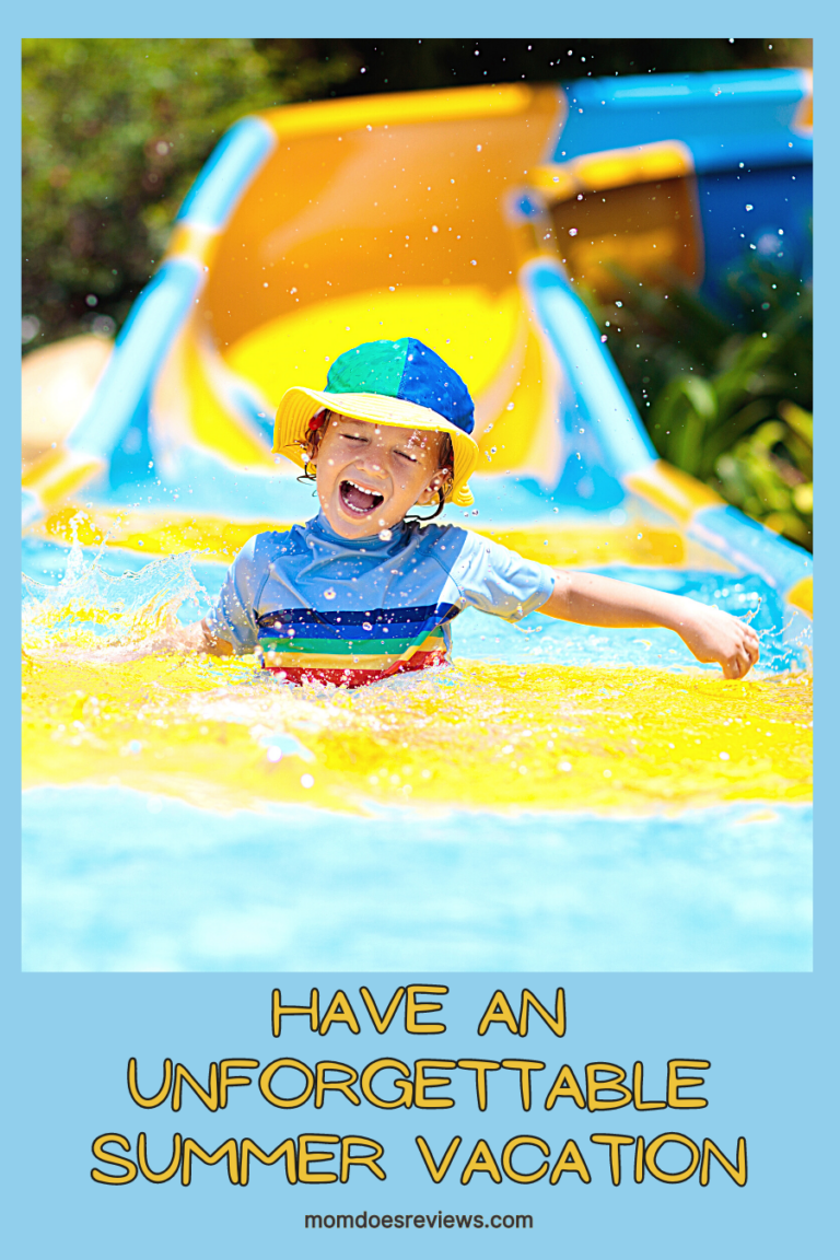 How to Give Your Child an Unforgettable Summer Vacation - Mom Does Reviews