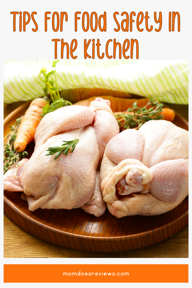 Tips For Food Safety In The Kitchen - Mom Does Reviews