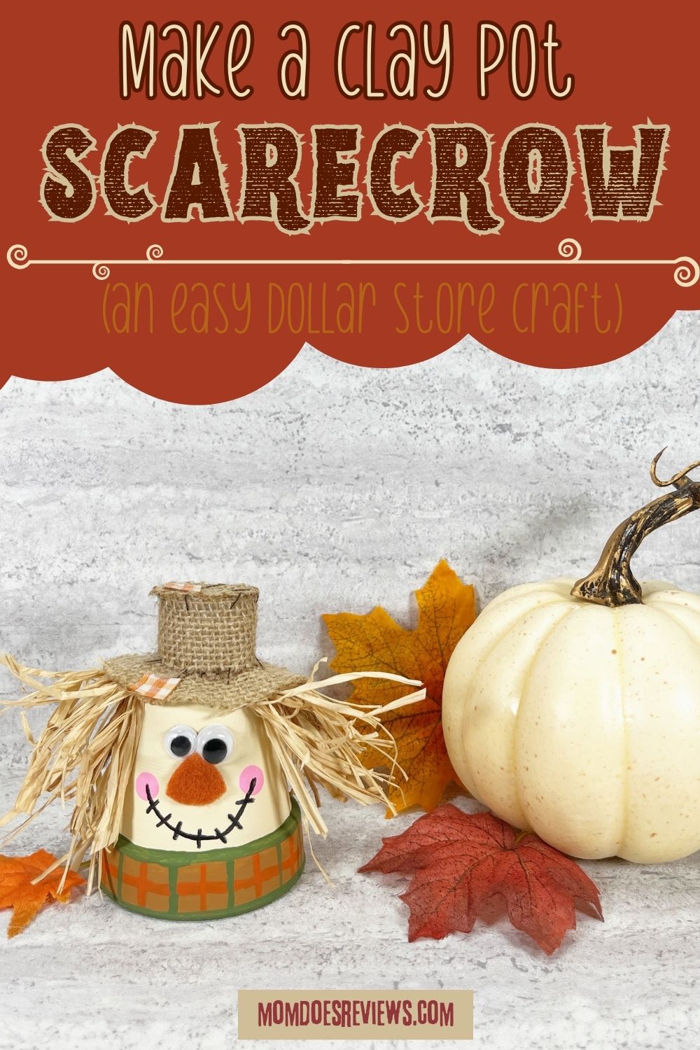 Dollar Store Clay Pot Scarecrow Craft - Mom Does Reviews