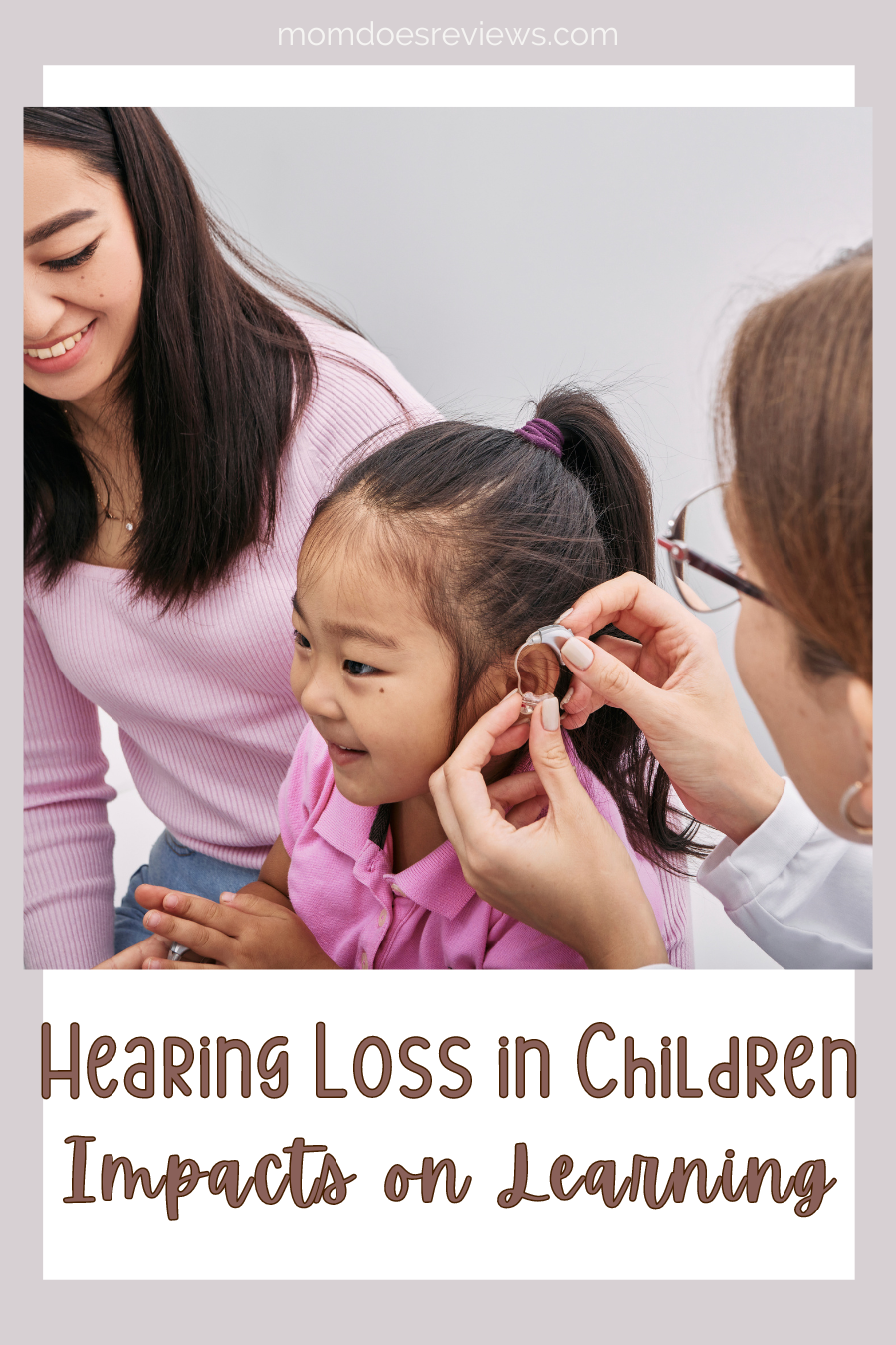 Hearing Loss in Children: Impacts on Development and Learning - Mom ...