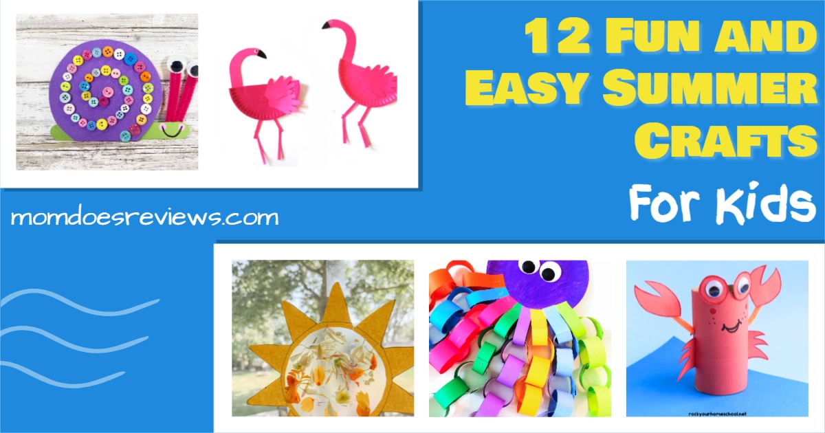 12 Fun and Easy Summer Crafts for Kids - Mom Does Reviews
