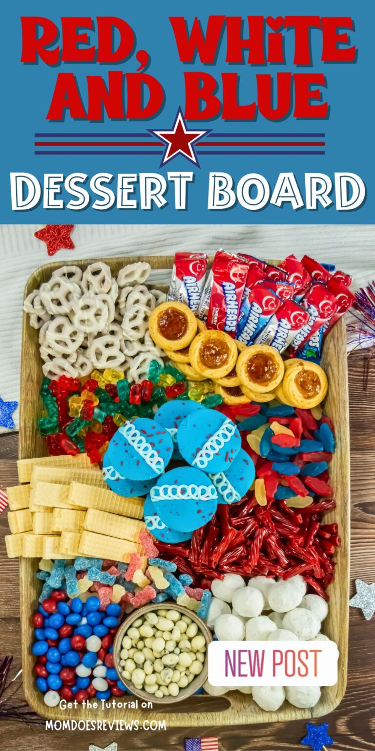 The Ultimate Red, White, and Blue Dessert Board - Mom Does Reviews