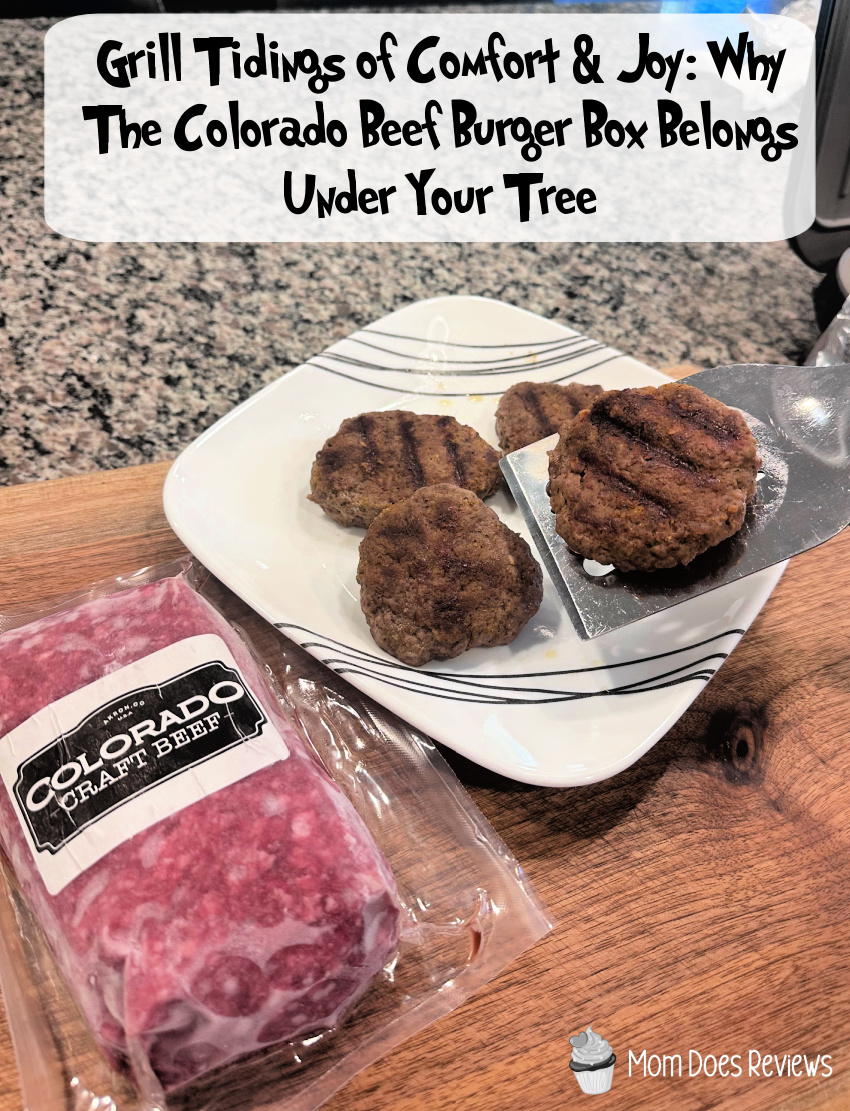 Grill Tidings of Comfort & Joy: Why The Colorado Beef Burger Box ...