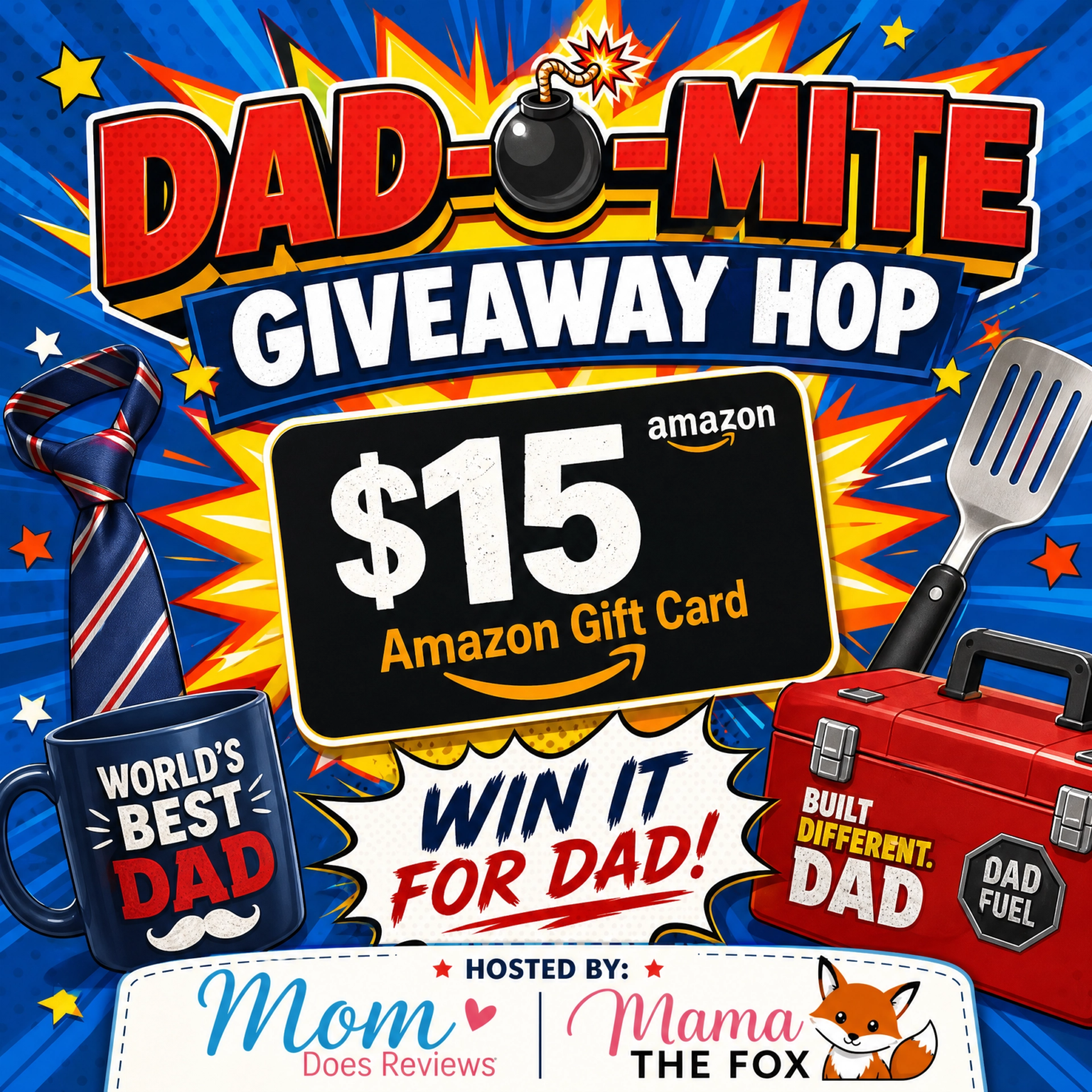 Win $15 Amazon GC in the Dad-o-Mite Giveaway Hop - Mom Does Reviews